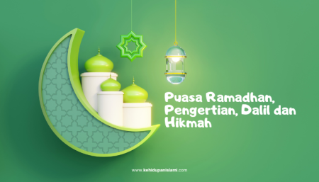 Puasa Ramadhan | Pengertian, Sejarah, Dalil, dan Hikmah